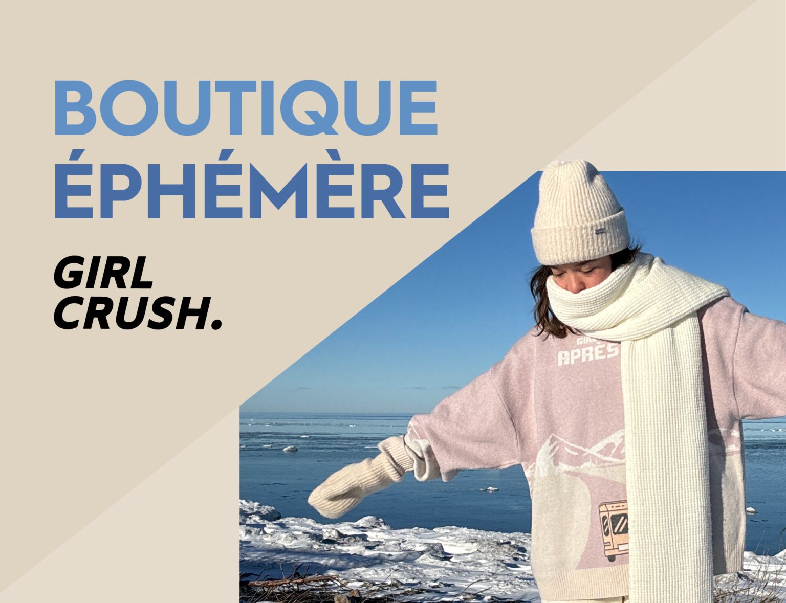 Girl Crush pop-up | Carrefour Rimouski